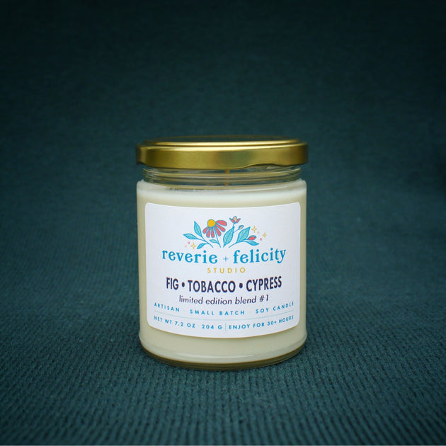 Limited Edition Candle #1: Fig • Tobacco • Cypress – Reverie + Felicity ...